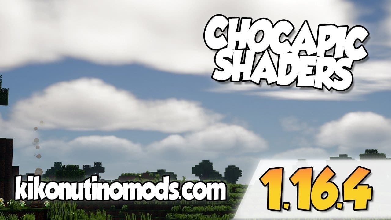 Chocapic - Shaders 】para Minecraft 1.16.4 y 1.16.3 | Descargar e Instalar Chocapic - Shaders 】para Minecraft 1.16.4 y 1.16.3 | Descargar e Instalar