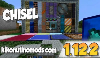 Chisel MOD para Minecraft 1.12.2 y 1.12 - Descargar e Instalar
