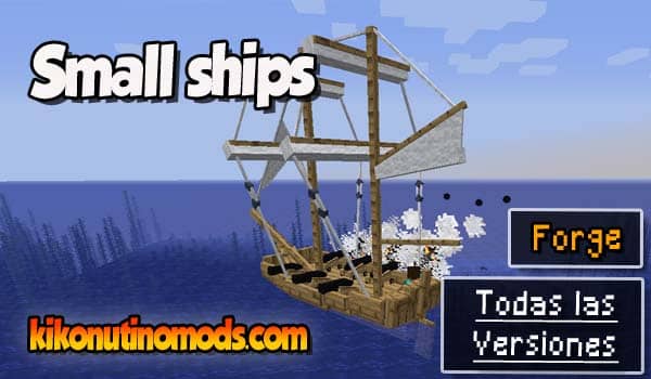 Small Ships Mod | 1.21.1, 1.21, 1.20.1, 1.16.5... » Mods para Minecraft ...