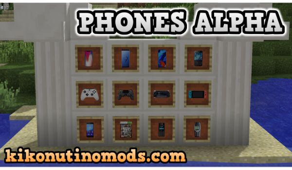 PhonesAlpha Mod para Minecraft 1.12.2 |【Descargar】
