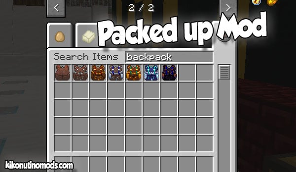 Packed Up (Backpacks) Mod para Minecraft 1.17.1 y 1.16.5 - Backpacks!