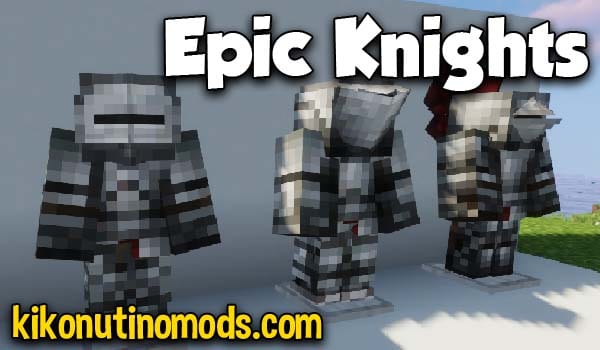 Epic Knights Mod para Minecraft 1.17.1, 1.16.5 y 1.12.2 I Descarga aqui.