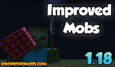 Improved Mobs Mod para Minecraft 1.18.2 | 【Actualizado】