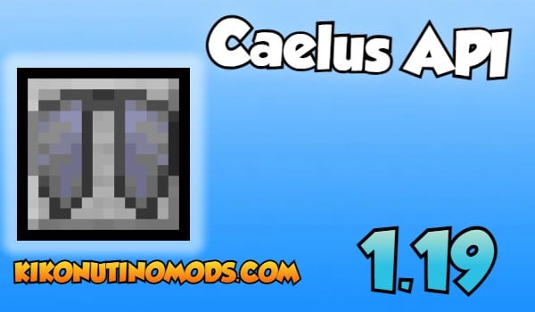 Caelus API Mod para Minecraft 1.19.3, 1.19.2 y 1.19 (Forge) |【Actualizado】