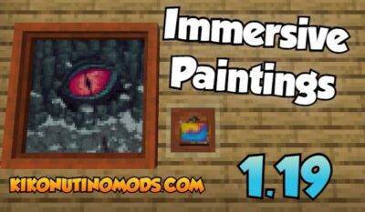 Immersive Paintings Mod para Minecraft 1.19.3, 1.19.2 y 1.19 (Forge ...
