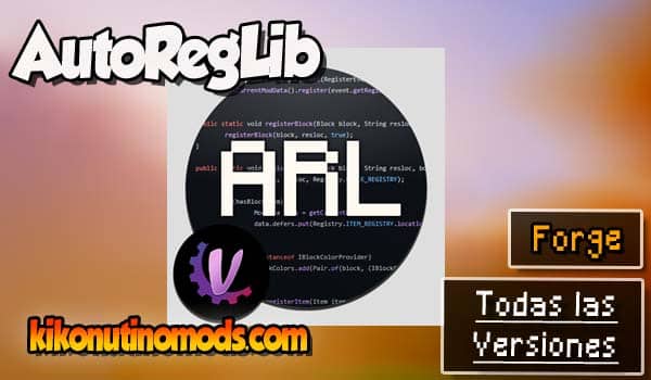 AutoRegLib | 1.19.2, 1.18.2, 1.16.5, 1.12.2... » Mods para Minecraft ...