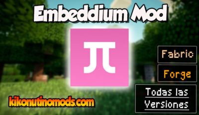 Embeddium Mod | Minecraft 1.21.1, 1.21, 1.20.6... Y más Versiones