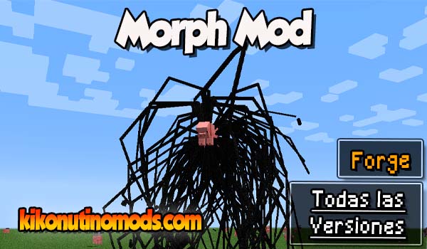 Morph Mod | 1.16.5, 1.12.2…