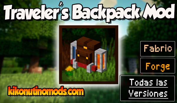 Traveler's Backpack Mod | 1.20.6, 1.20.4, 1.20.1, 1.19.4, 1.19.2, 1.18.2…