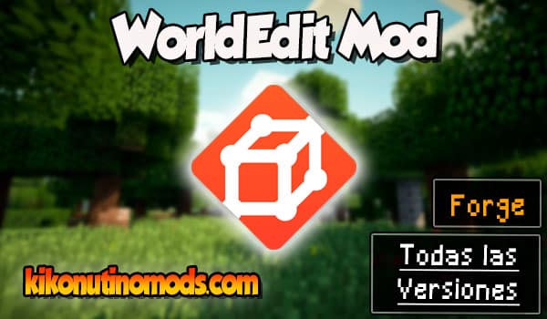 WorldEdit Mod | 1.20.6, 1.20.4, 1.20.1, 1.19.4, 1.19.2, 1.18.2, 1.16.5…