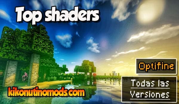 Top Shaders para Minecraft | 1.21, 1.20.1, 1.19 y 1.18.