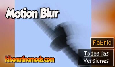 Motion Blur Mod | 1.21, 1.20.1, 1.19.2 y 1.16.5 » Mods para Minecraft ...