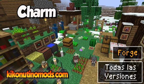 Charm Mod | 1.19.2, 1.18.2, 1.16.5, 1.12.2... » Mods para Minecraft ...