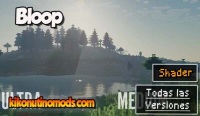 Bloop Shaders | 1.21.X, 1.20.1, 1.16.5... » Mods para Minecraft ...